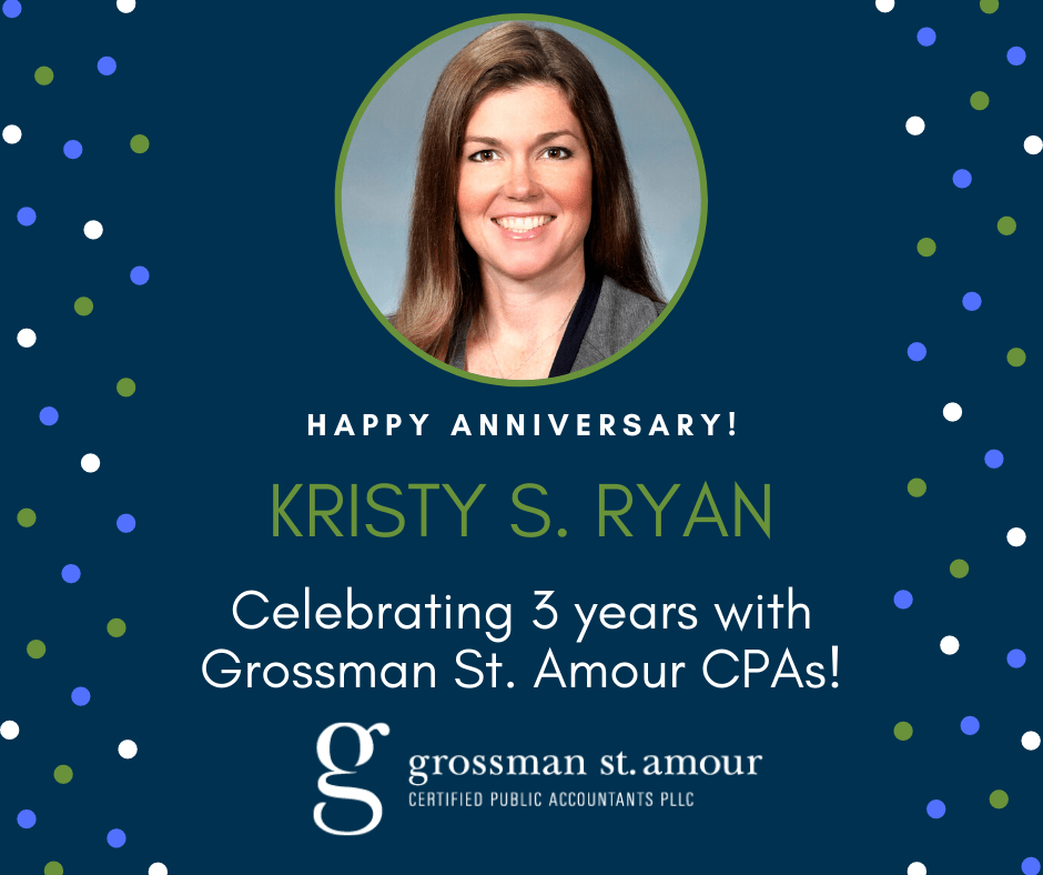 Happy Anniversary Kristy Ryan! - Grossman St. Amour CPAs, PLLC