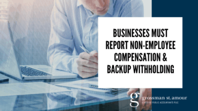 Businesses Must Report Non-Employee Compensation & Backup Withholding ...